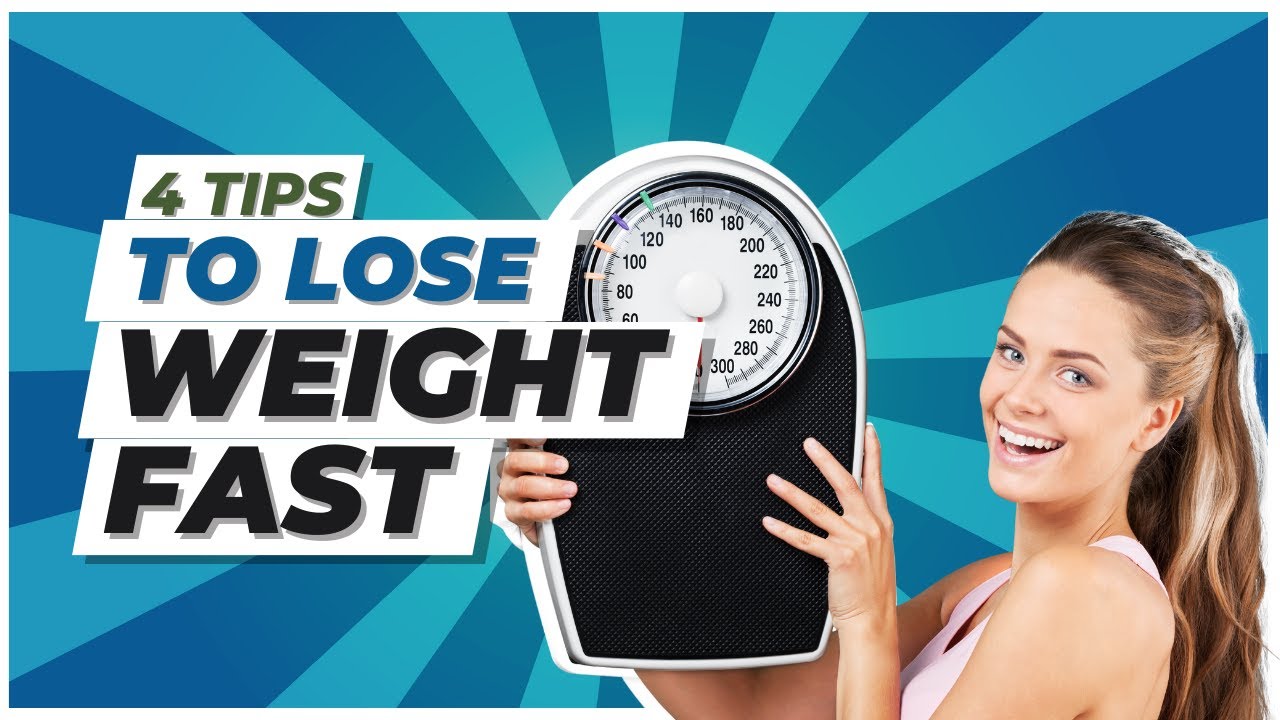 [REALLY WORKS] 4 Tips to Lose Weight Fast! How to Lose Weight Fast ...