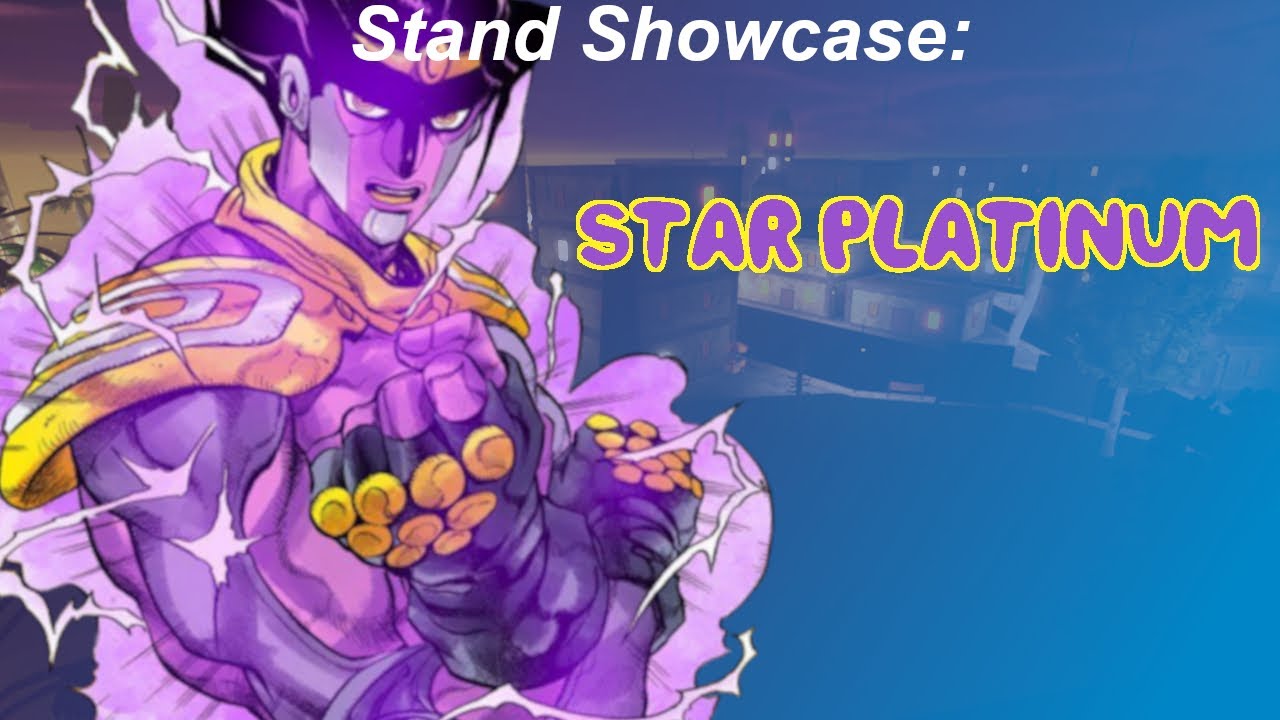 Stand Showcase: Star Platinum | JoJo's Bloxxy Adventure ROBLOX - YouTube
