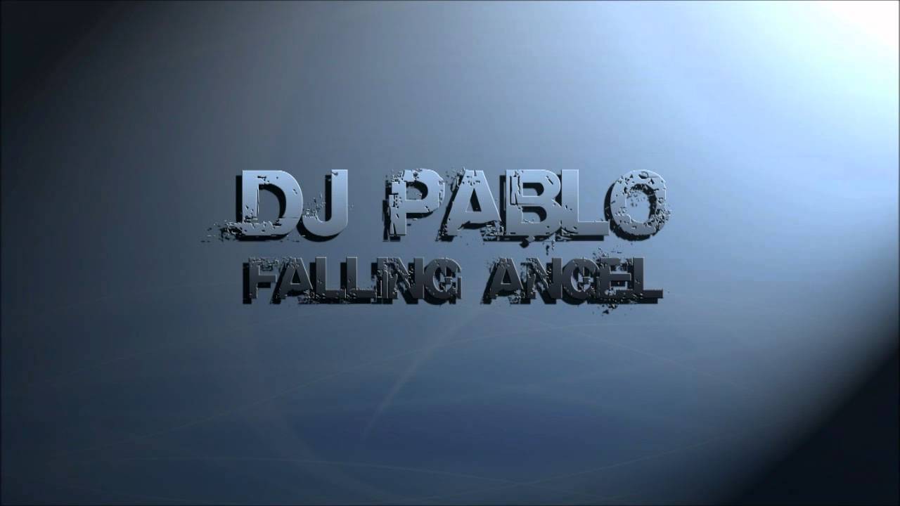 DJ Pablo - Fallen Angel - YouTube