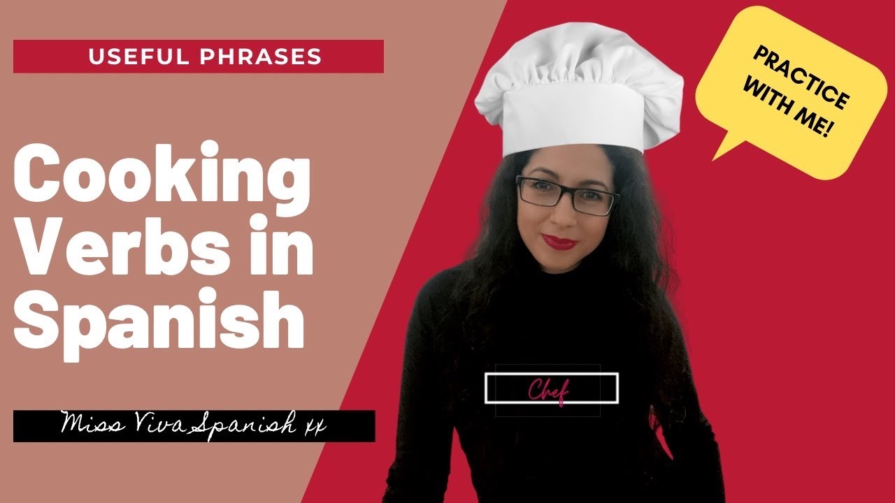 Cooking Verbs in Spanish | Spanish English translation & sentences ...