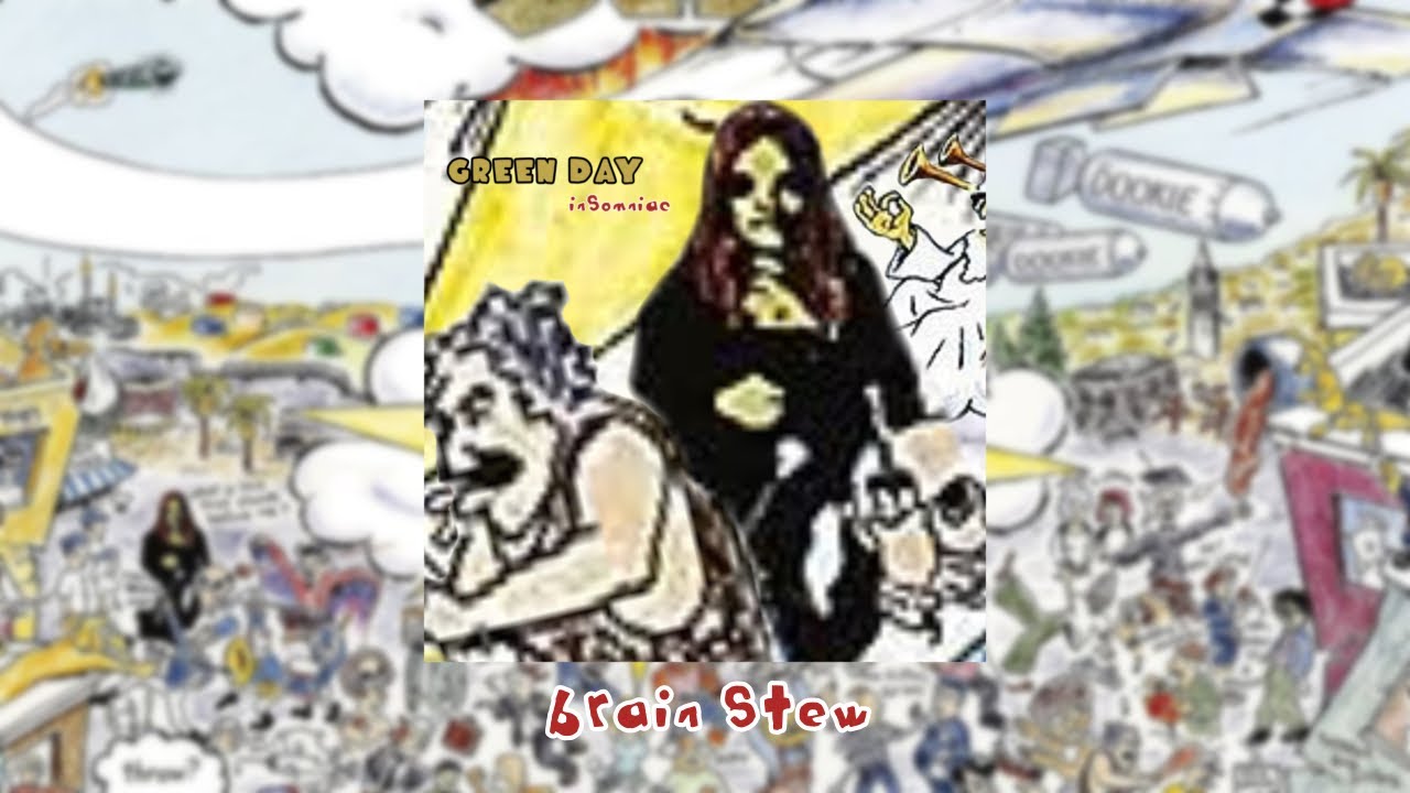 Brain Stew (Dookie Mix) - YouTube