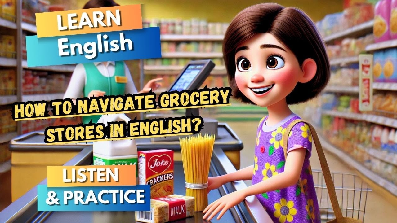 Supermarket Shopping Guide | How to Navigate Grocery Stores in English ...