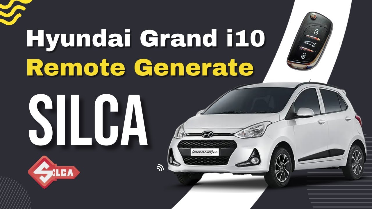 i10 grend silca remote generate and programming | i10 grand silca ...