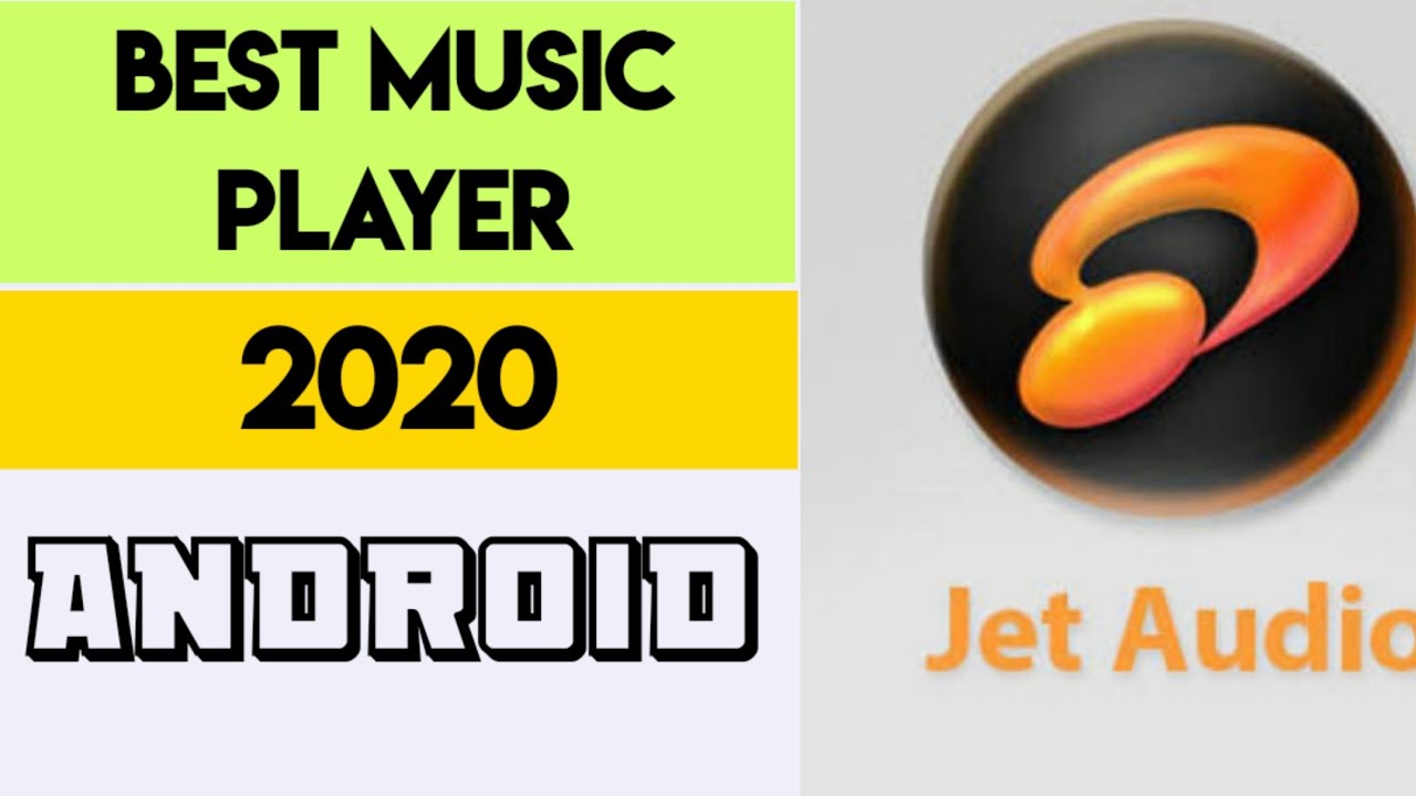 Best Android Music Player || JetAudio Music Player 2020 - YouTube