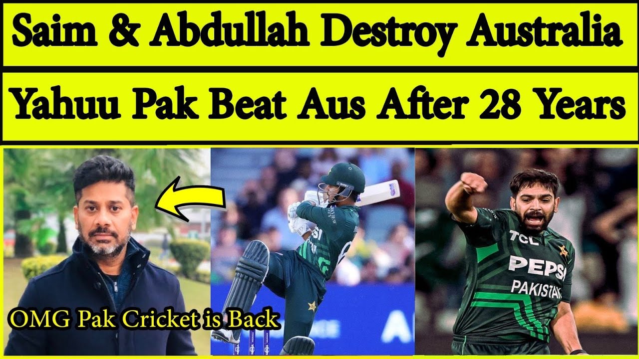 Indian Media on Pakistan Beat Australia | Saim & Abdullah Heroice | Pak vs Aus 2nd Odi | Haris ...