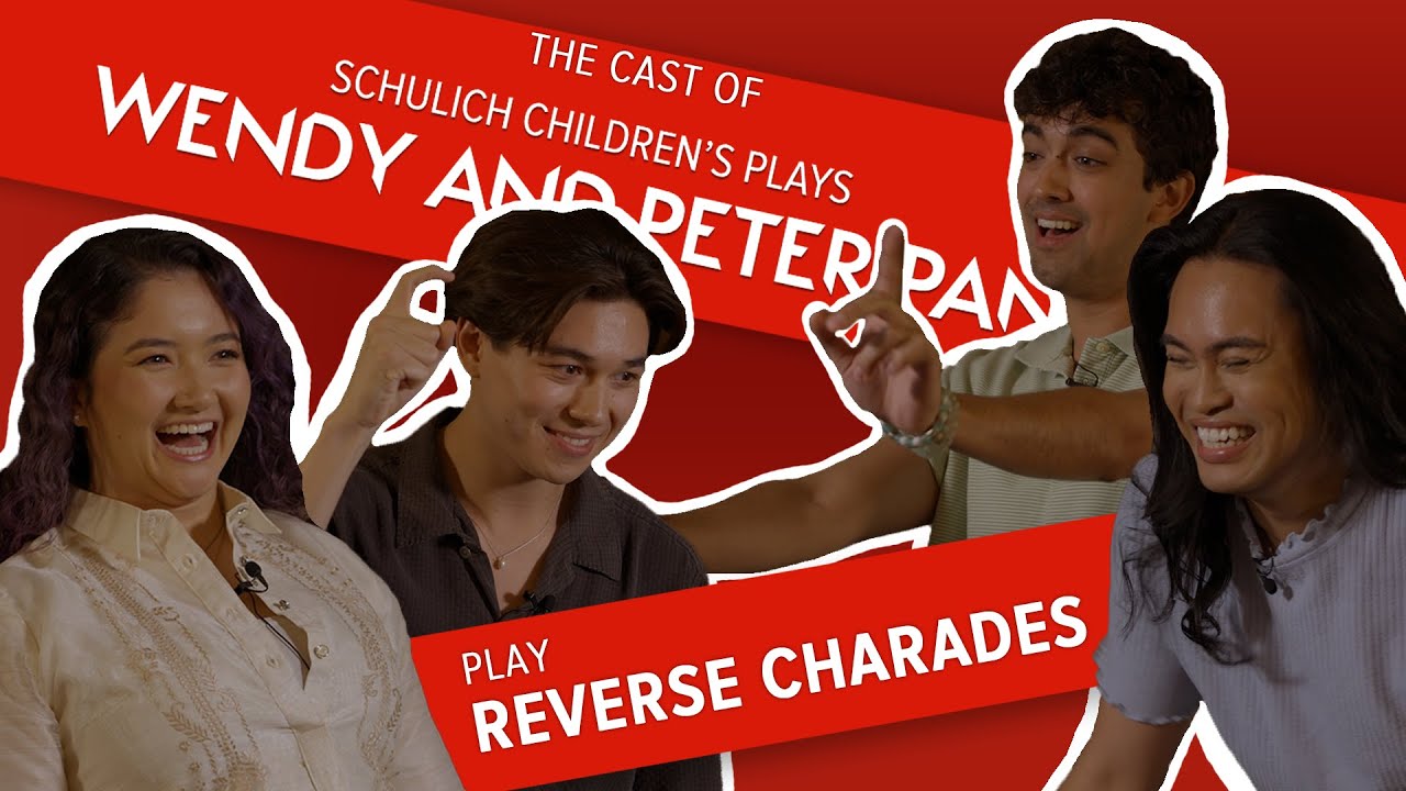 The Cast Of "Wendy and Peter Pan" Play Reverse Charades | Stratford ...
