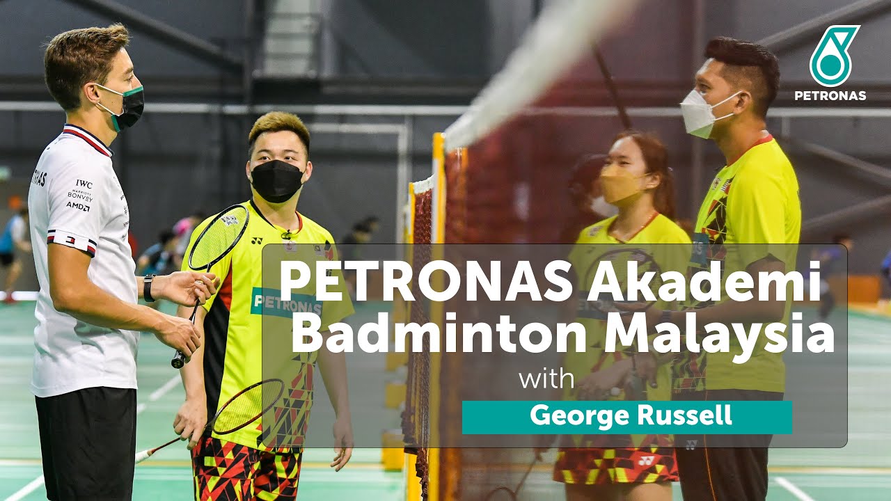 PETRONAS Akademi Badminton Malaysia with George Russell - YouTube