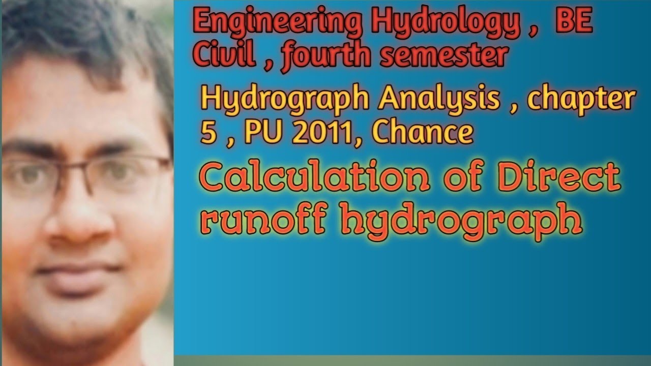 Engineering Hydrology/Hydrograph Analysis/Direct runoff hydrograph/BE ...