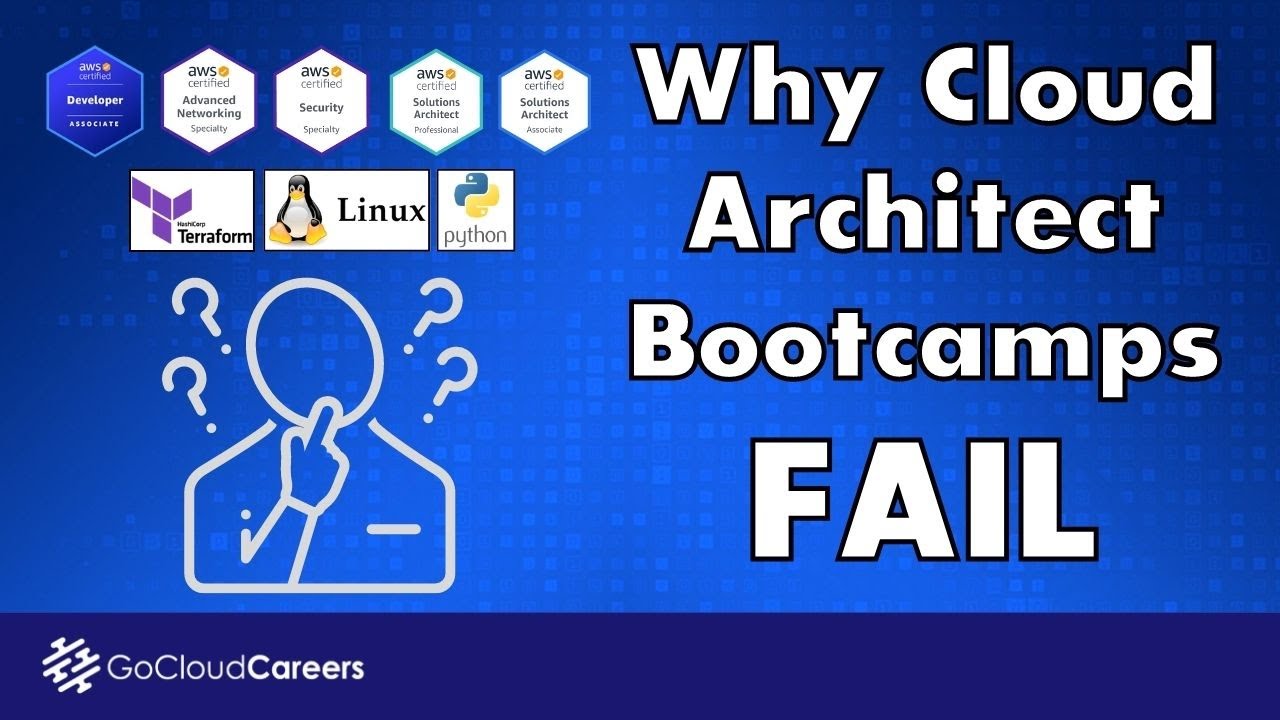Why Most Cloud Architect Bootcamps Fail (How to Become A Cloud Architect) - YouTube