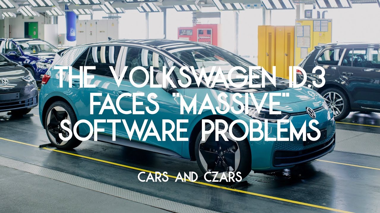 “Massive” Software Problems Might Delay The Volkswagen ID.3 EV - YouTube