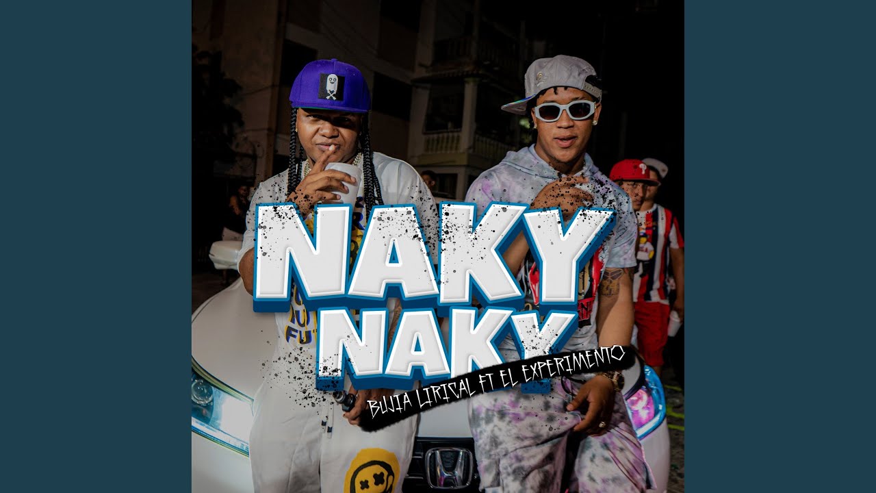 Naky Naky - YouTube