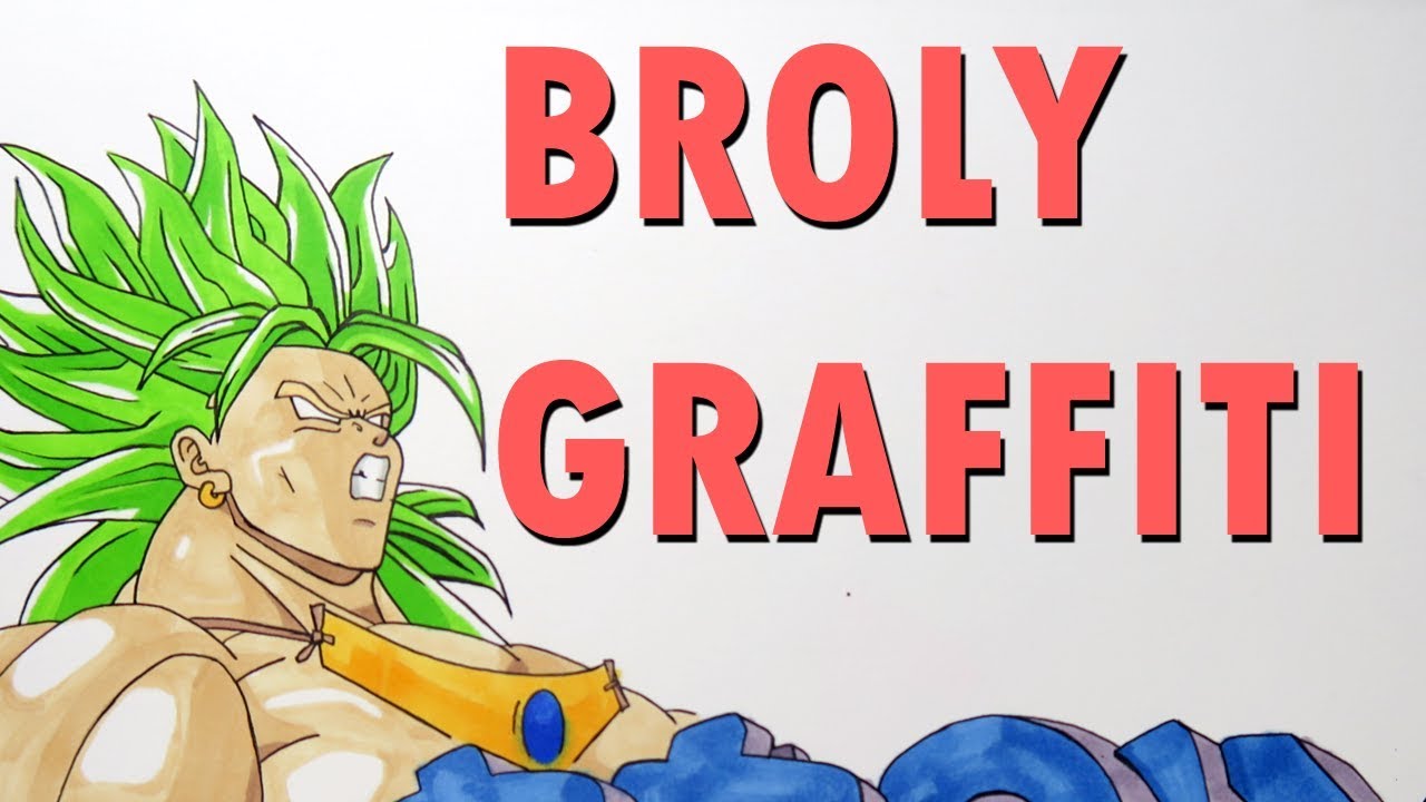 Broly Graffiti Piece | Speed Drawing - YouTube