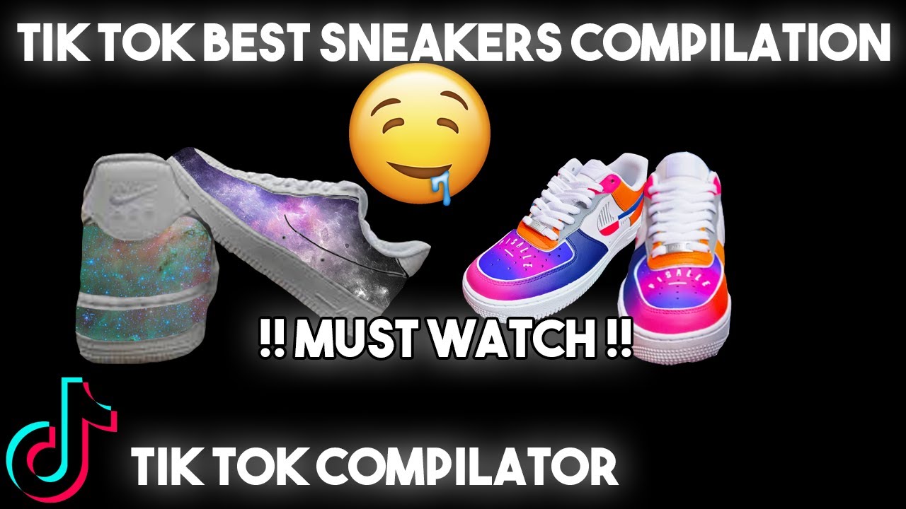 BEST TIK TOK CUSTOM SNEAKERS COMPILATION 👟🤩🤩🤩 - YouTube