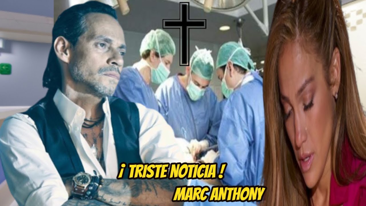 HACE UNAS HORAS !! LAMENTABLE NOTICIA! MARC ANTHONY NO LO ESPERABA, MUY ...