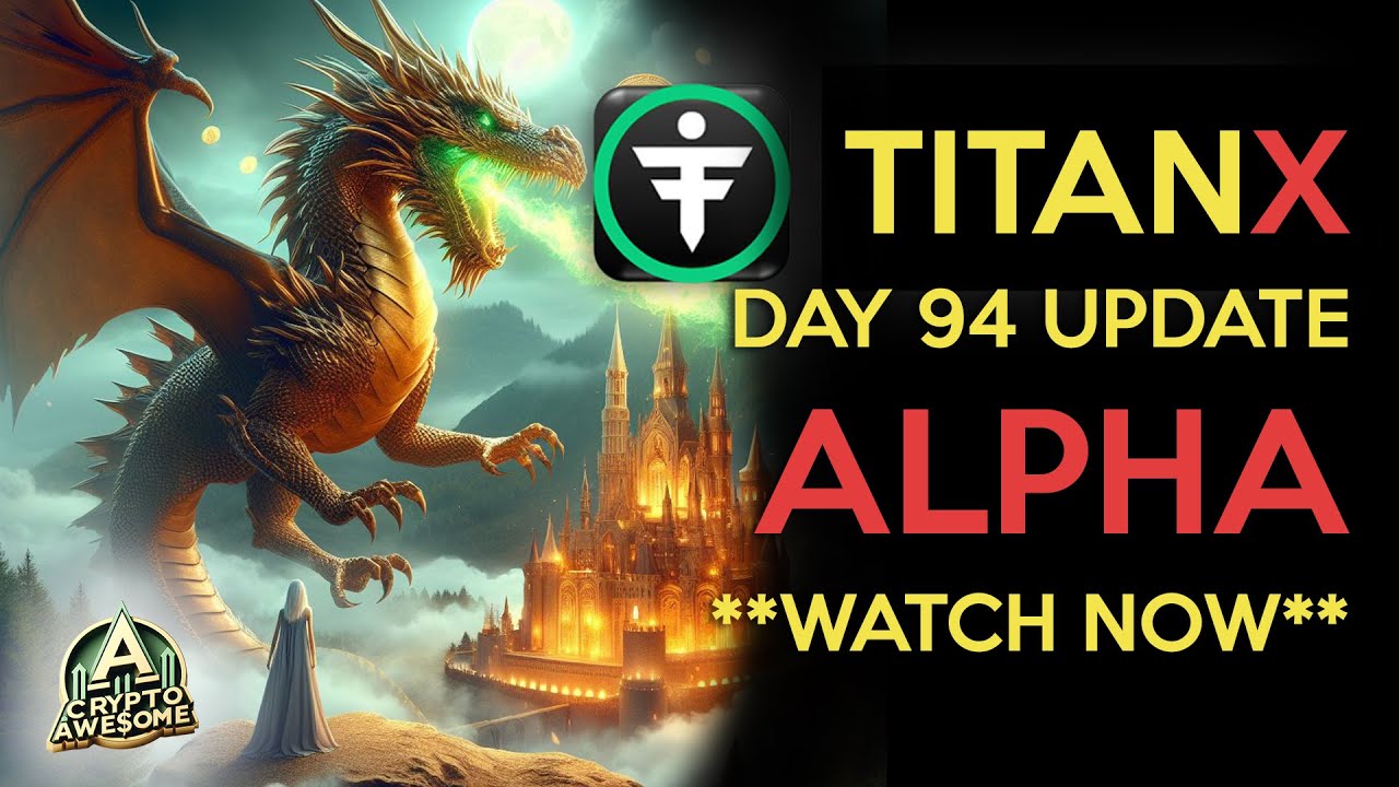 Day 94 Titan X Update: Mining Strategies, Titan Legends, and Exciting ...