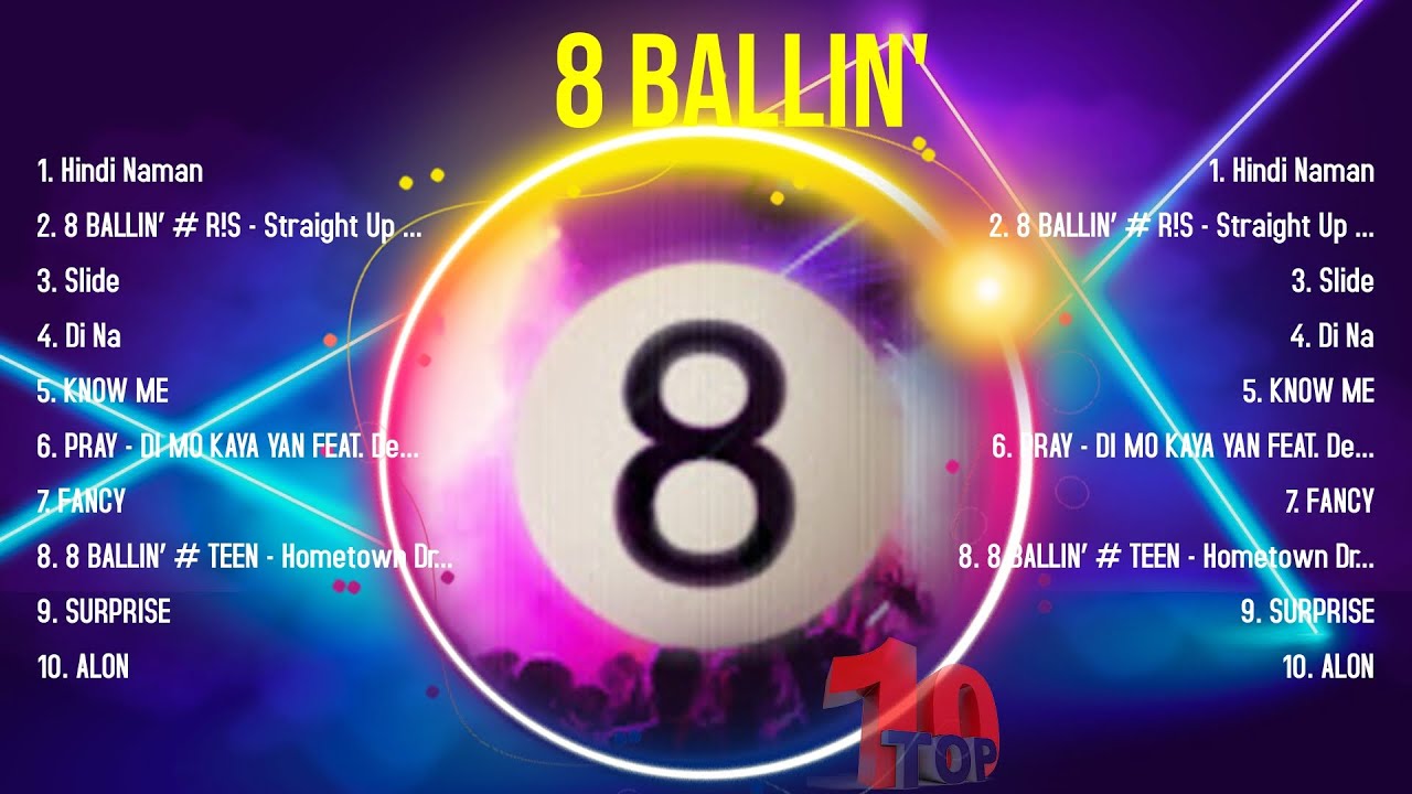 The best of 8 Ballin' full album 2024 ~ Top Artists To Listen 2024 ...