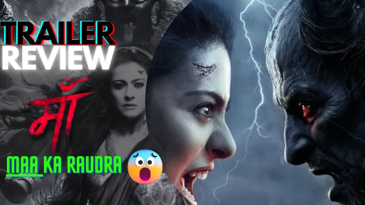 Maa Trailer Review | Kajol's Fierce Battle Against Evil | Mythological ...