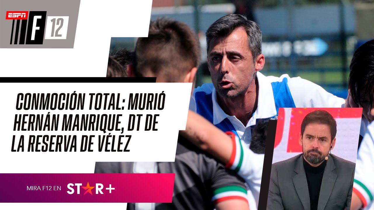 CONMOCIÓN TOTAL: murió Hernán Manrique, uno de los entrenadores de la ...
