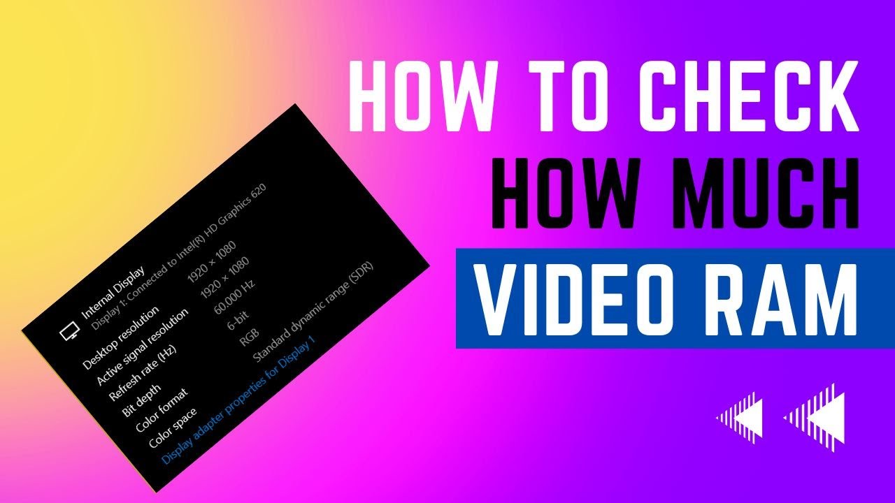 How To Check How Much Video RAM VRAM You Have In Windows 11| 10 - YouTube