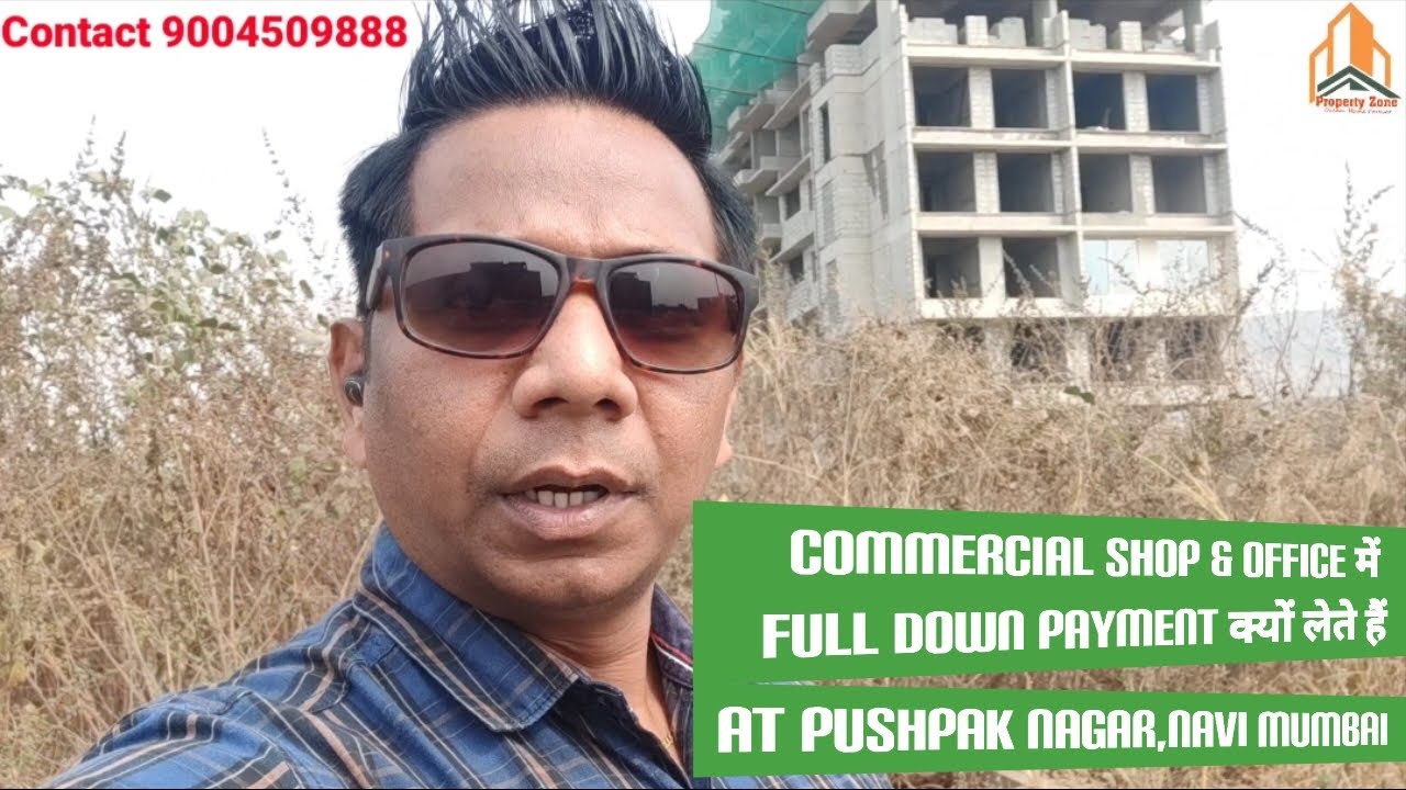 Commercial Shop & Office में Full Down Payment क्यों लेते हैं। at Pushpak Nagar। Contact ...