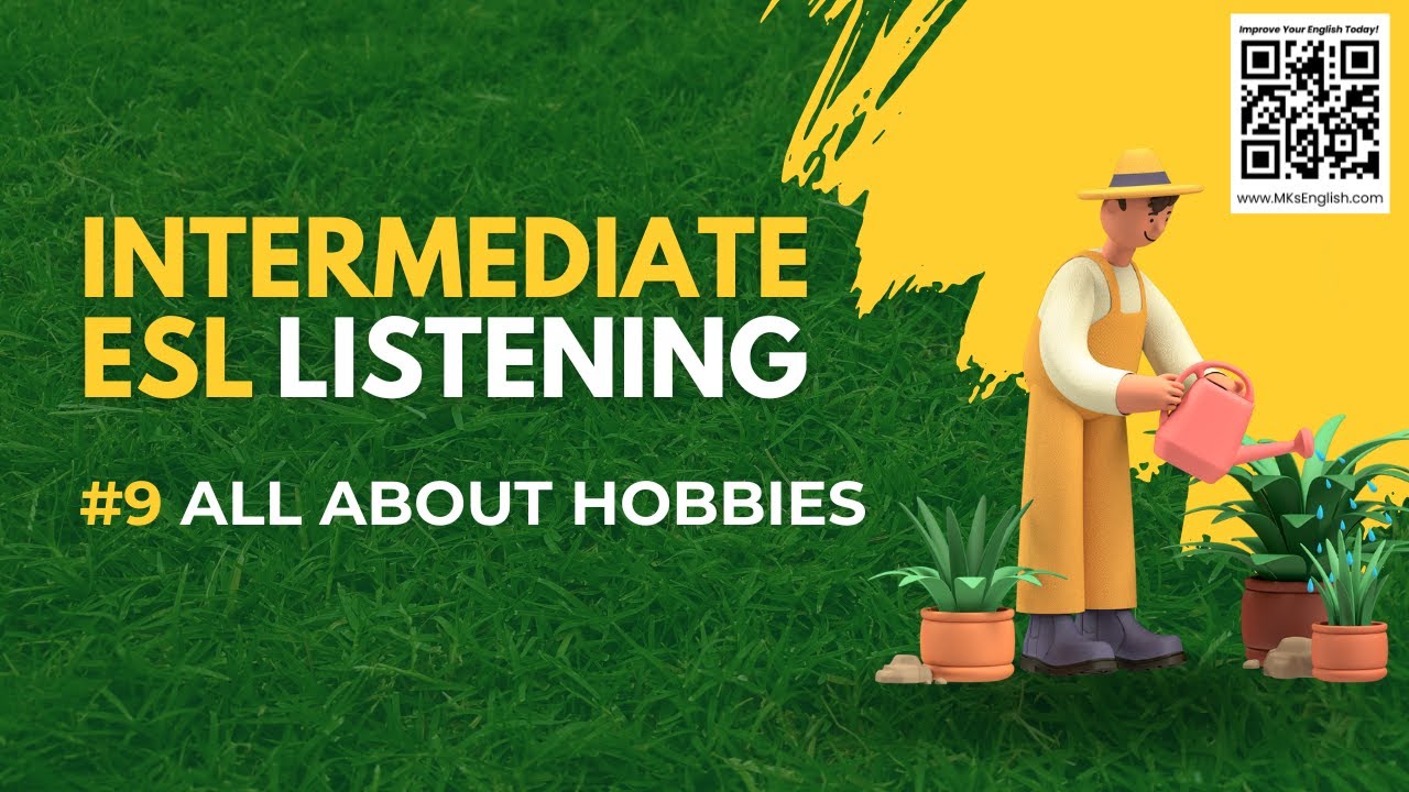 Intermediate ESL Listening #9 | Talk About Your Hobbies in English ...