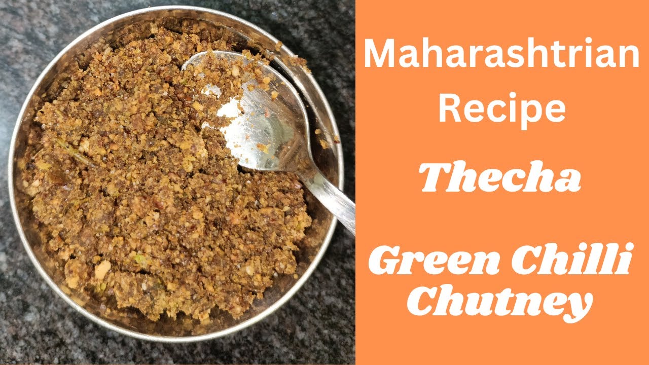Thecha Recipe | Maharashtrian Chutney | Thecha Recipe Without Garlic ...