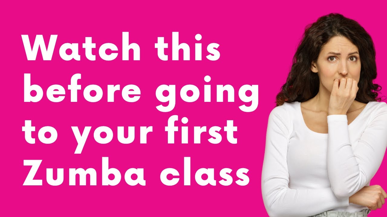 What you need to know before going to your first Zumba class - YouTube
