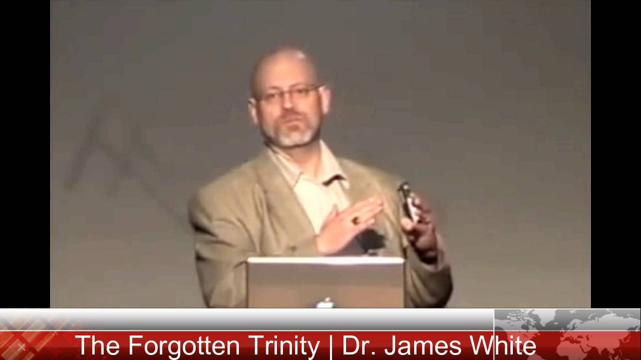 The Forgotten Trinity | Dr. James White - YouTube