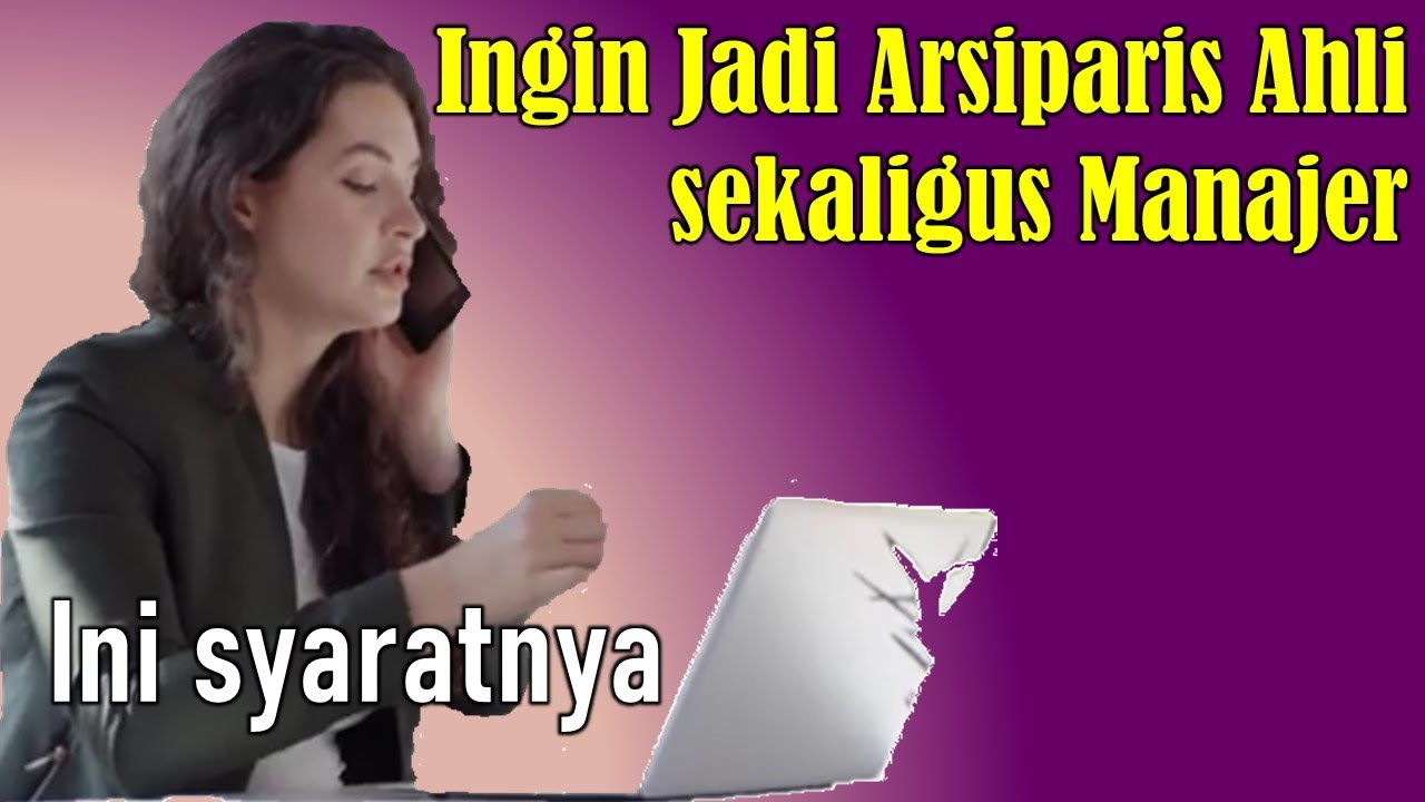 ARSIPARIS AHLI ITU MANAJER - YouTube