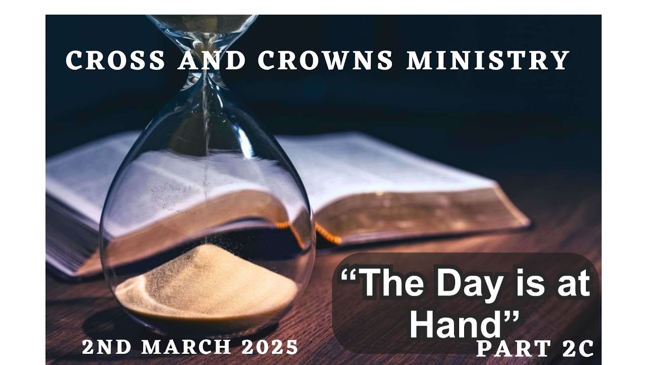 The Day is at Hand - Part 2C - YouTube