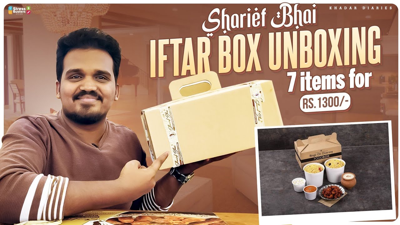 Sharief Bhai Iftar Box Unboxing || Pure Muslim Cuisine in Bangalore ...