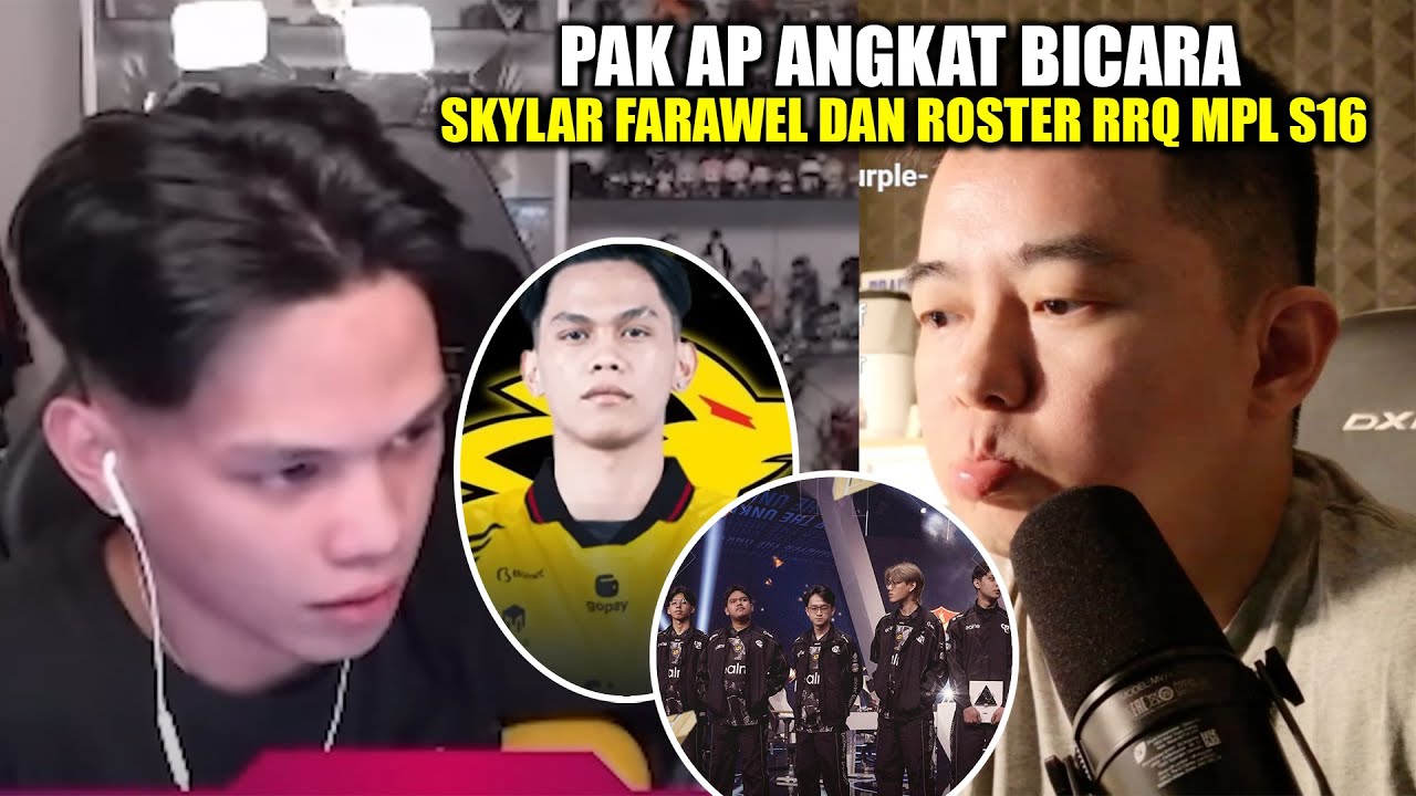 SKYLAR FARAWEL DARI RRQ!! PAK AP ANGKAT BICARA SOAL SKYLAR DAN ROSTER ...