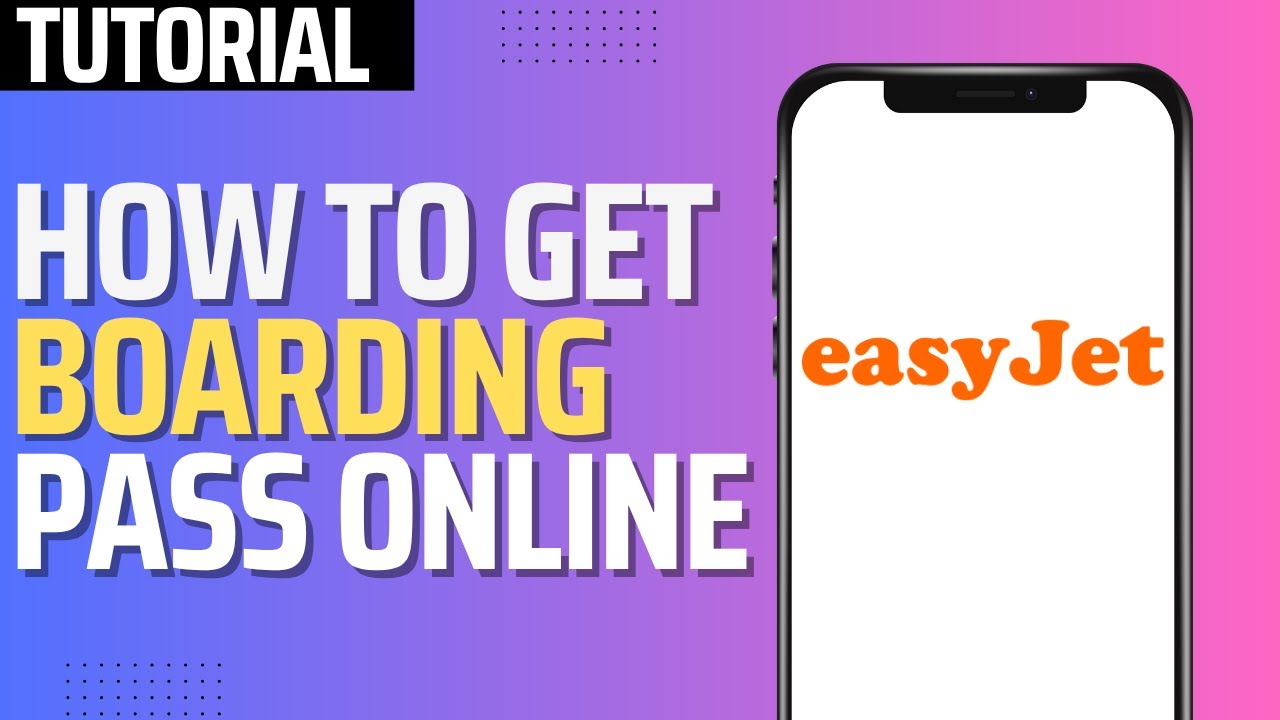 How To Print EasyJet Boarding Pass Online - YouTube