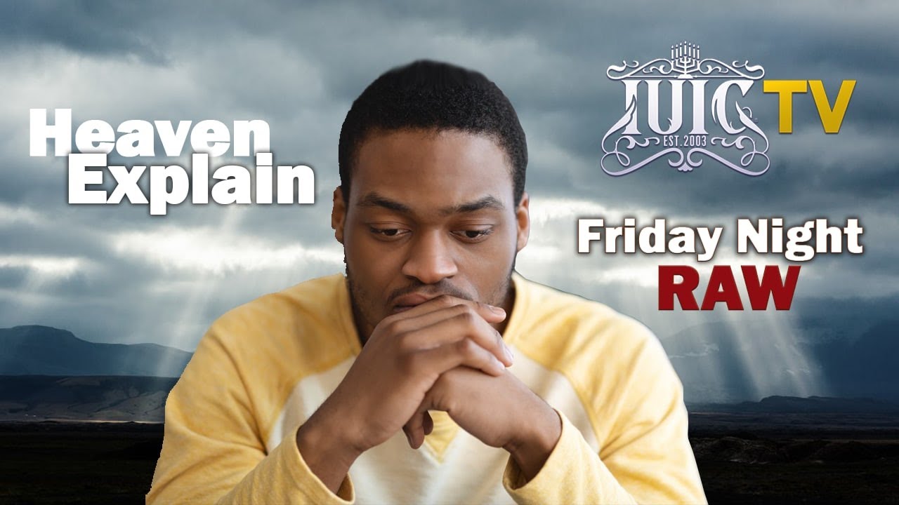 #IUIC | Heaven Explain - YouTube