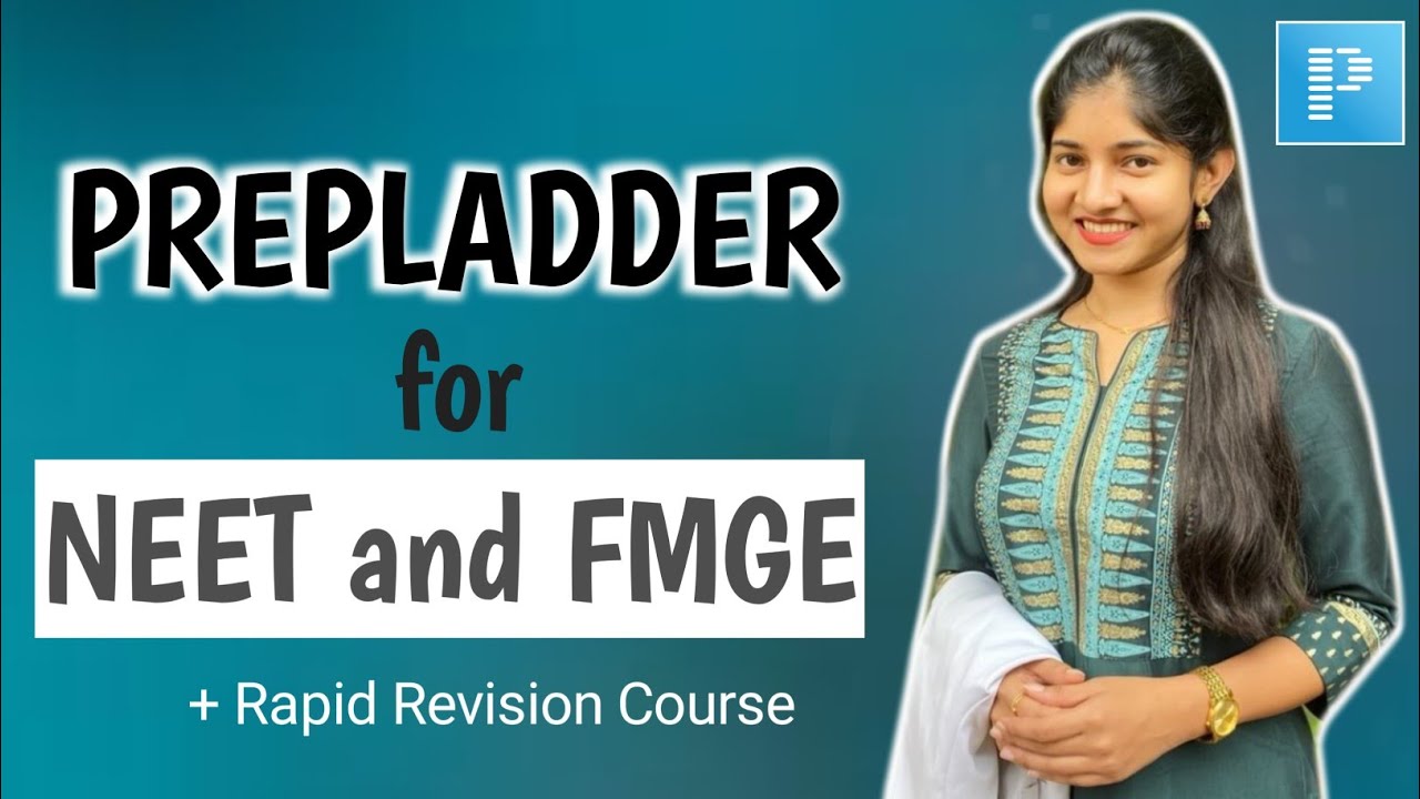 Prepladder for NEET and FMGE - All You Need to Know | Prepladder Rapid ...