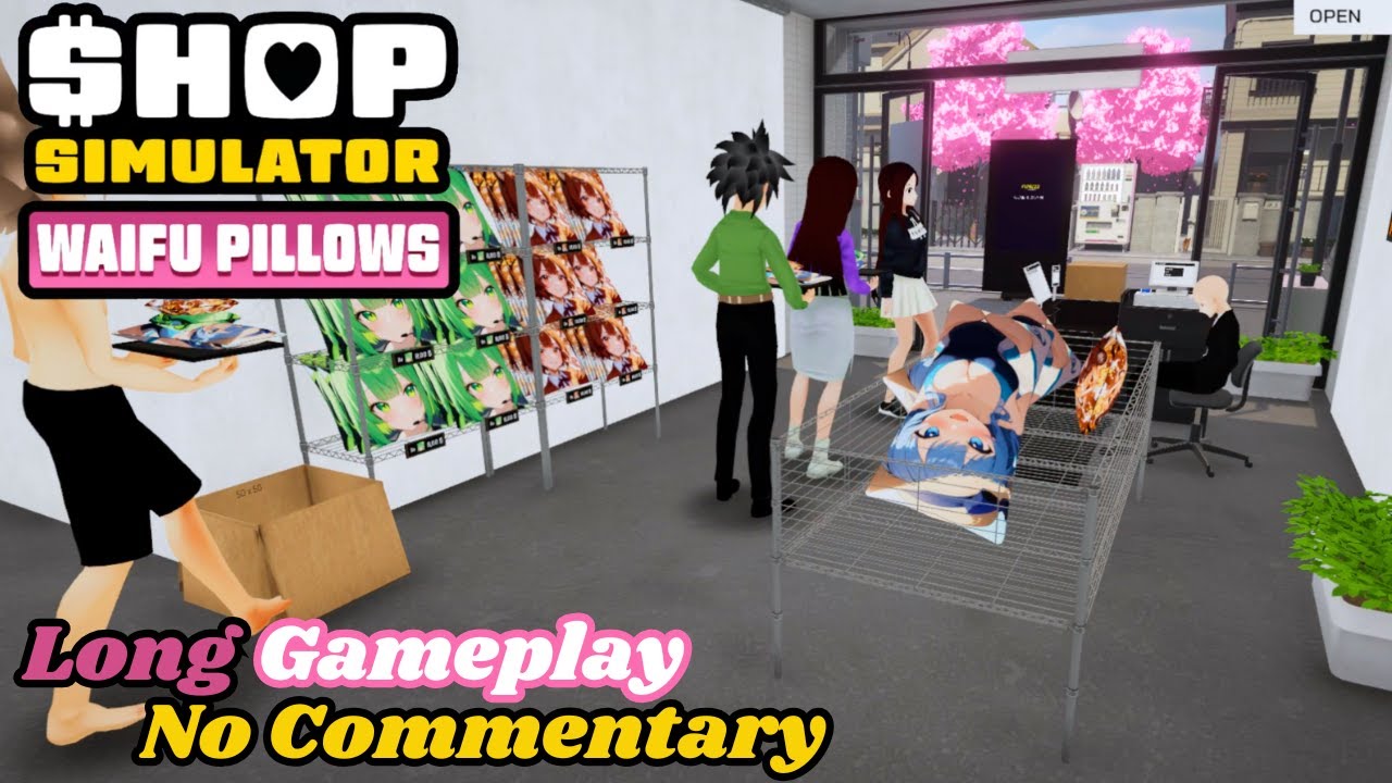 Shop Simulator: Waifu Pillows - Long Gameplay No Commentary - YouTube