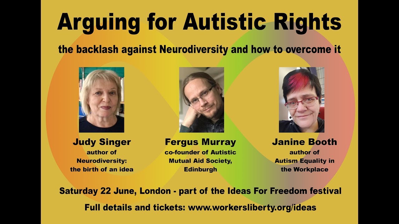 Arguing for Autistic Rights: the backlash against neurodiversity and ...