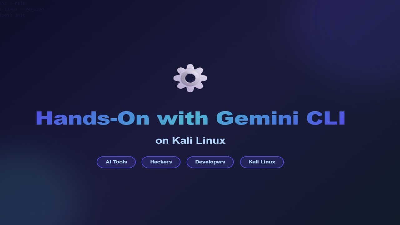 Hands-On with #Gemini CLI on #Kali Linux | AI Tools for Hackers ...