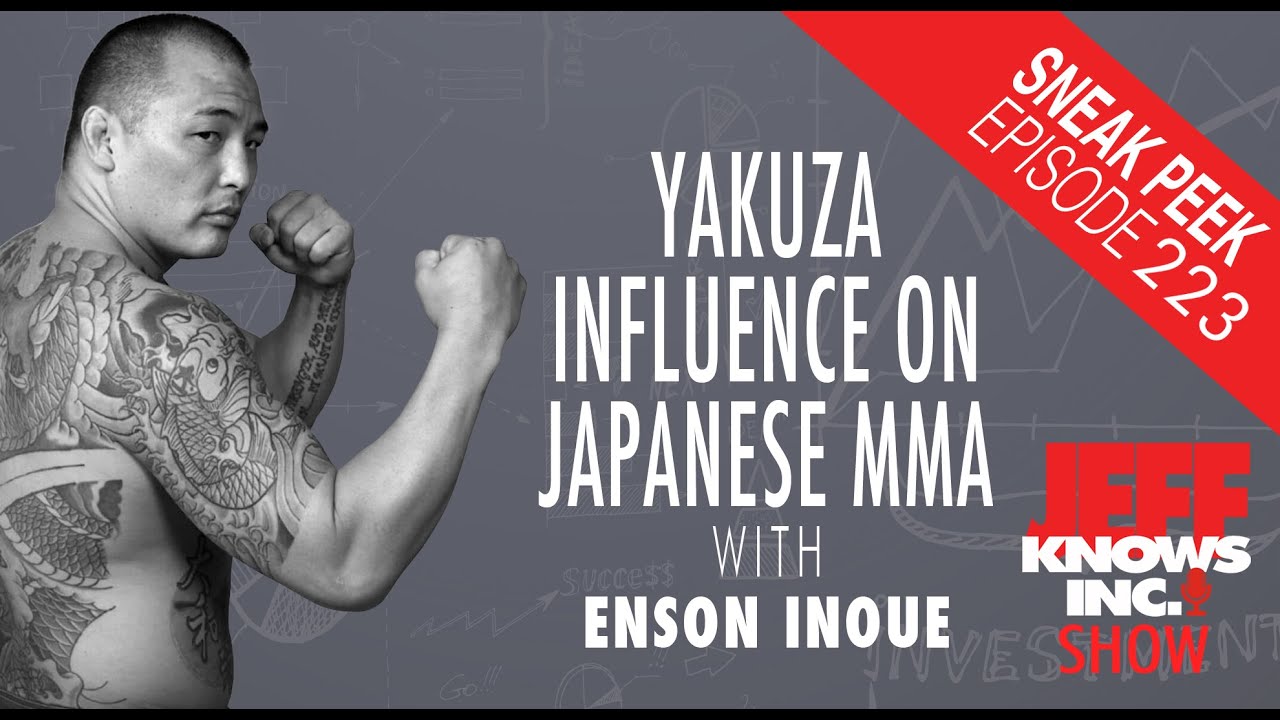 Yakuza Influence On MMA | Enso Inoue & Jeff Lopes - YouTube
