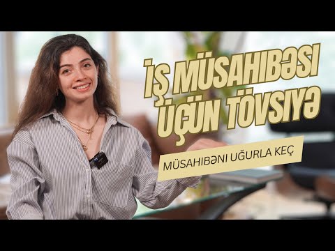 Yenə intervyudan kəsildin? | Mülakat nasıl başarılı bir şekilde geçilir?