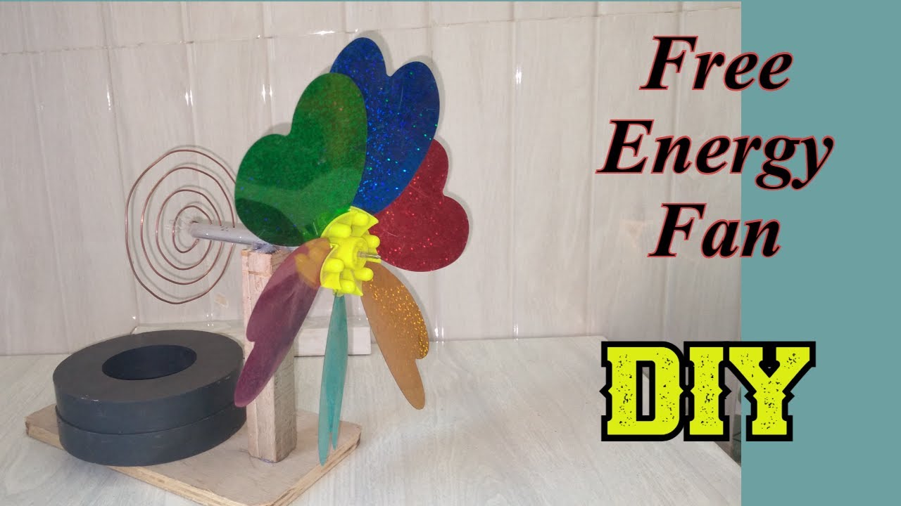 Free energy fan | Magnet power fan | How to Make DIY | Perpetual Motion ...