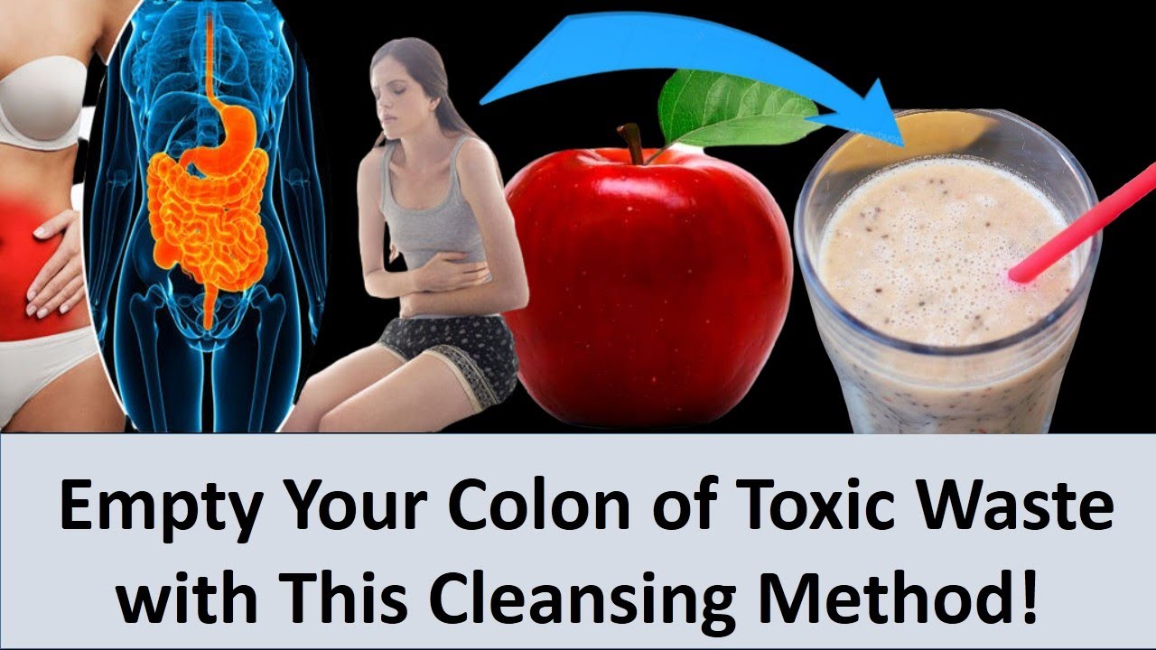 Empty Your Colon of Toxic Waste with This Cleansing Method! - YouTube