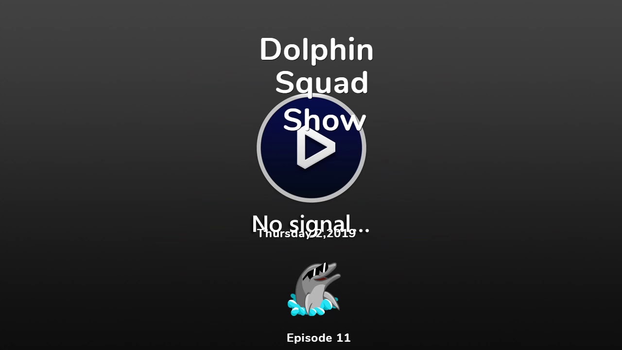 Dolphin Squad Show Episode 11 - YouTube