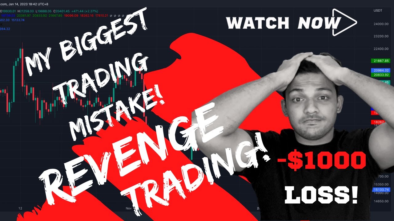 REVENGE TRADING- THE BIGGEST TRADING MISTAKE EVER! - YouTube