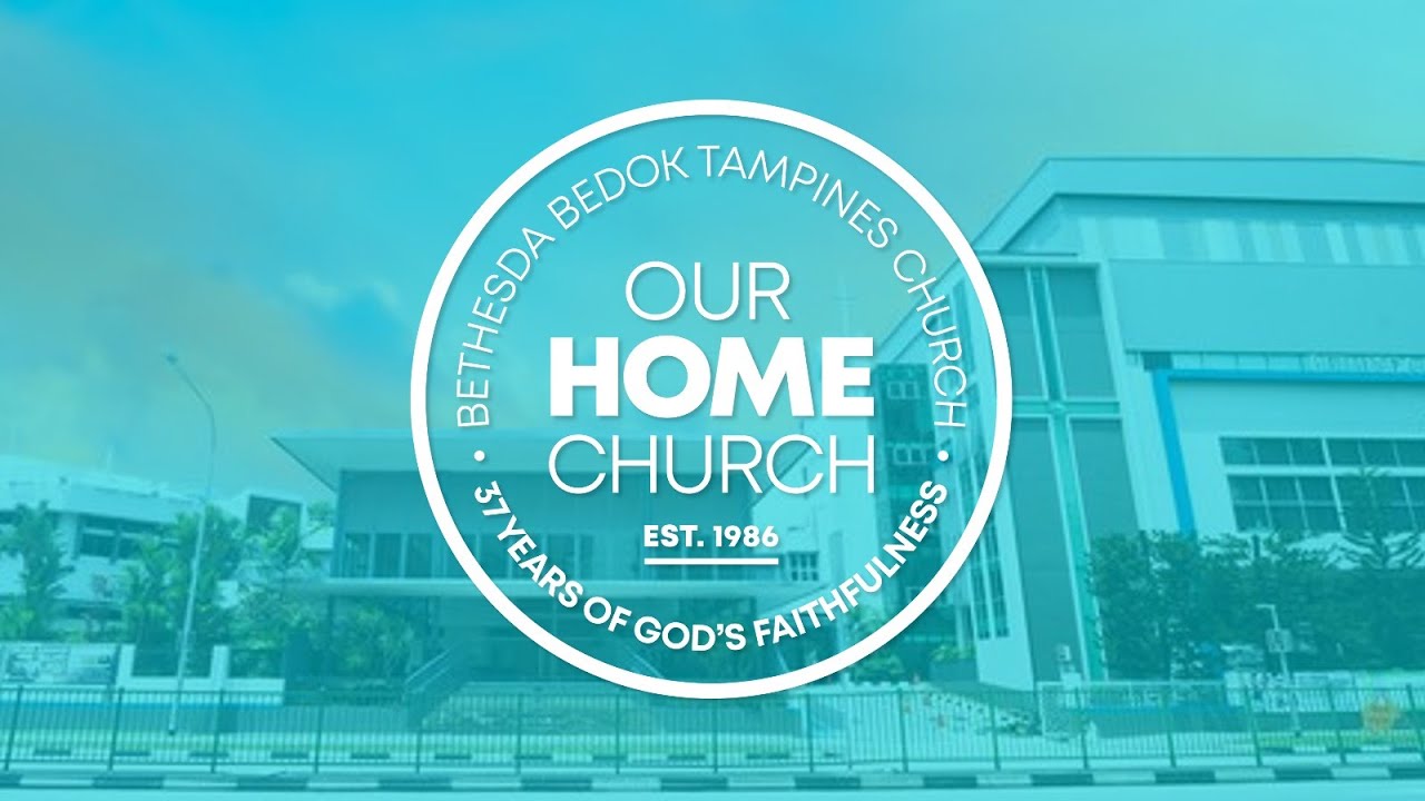 Our Home Church - Senior Pastor Chua Seng Lee, BBTC 37th Anniversary ...
