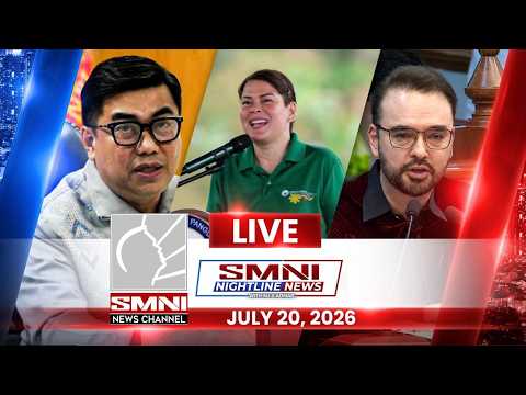 LIVE: SMNI Nightline News With MJ Mondejar & Admar Vilando | July 20, 2026