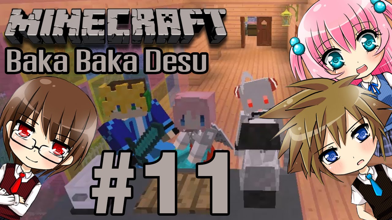 ( Minecraft Baka Baka desu ) #11 : เกย์ระอุ ทะลุองศา - YouTube