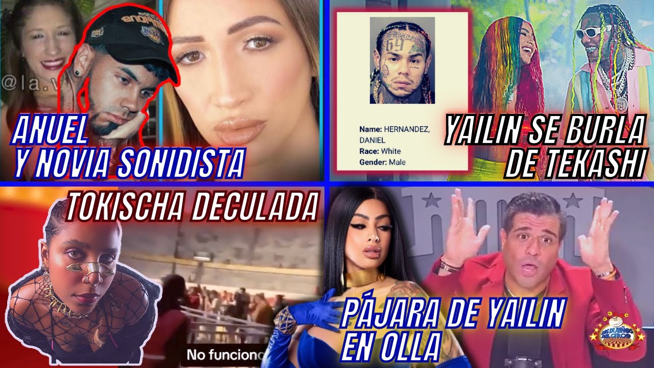 ANUEL Y NOVIA SONIDISTA / YAILIN SE BURLA DE TEKASHI / TOKISHA DECULADA ...