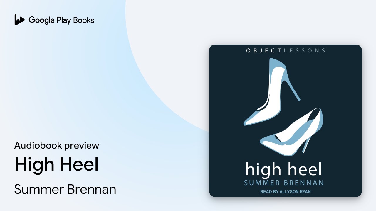 High Heel by Summer Brennan · Audiobook preview - YouTube