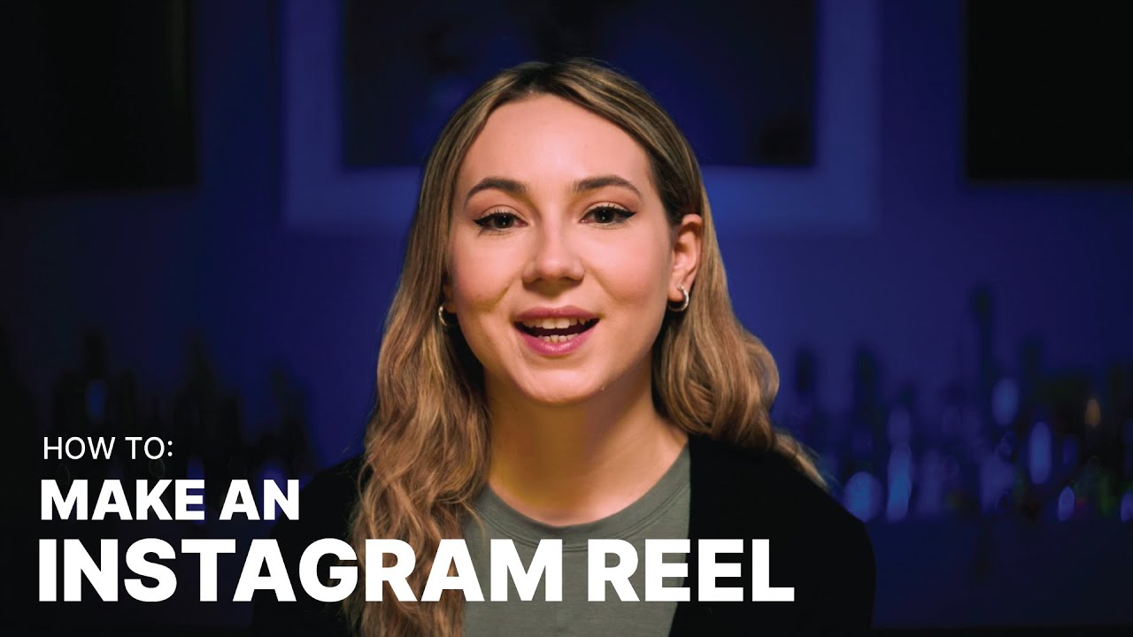 How to Make an Instagram Reel (FULL TUTORIAL) - YouTube